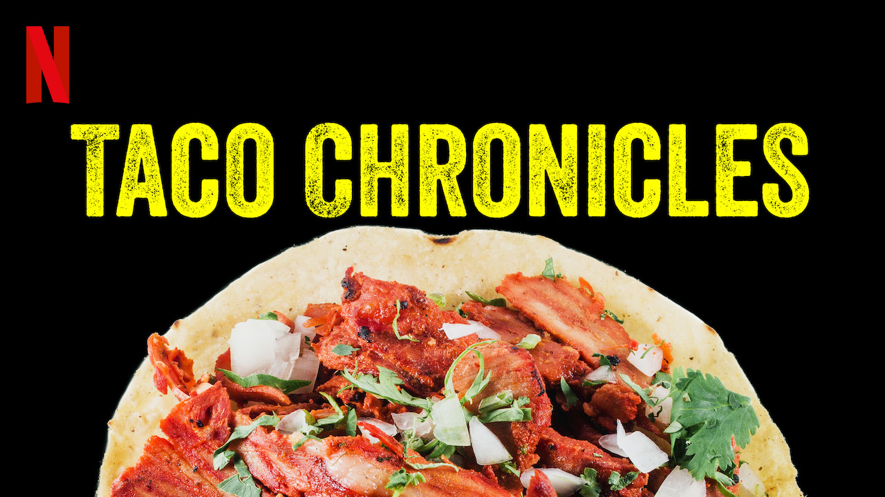 The Taco Chronicles Netflix Season 1 review: Foodies, shell out | RSC